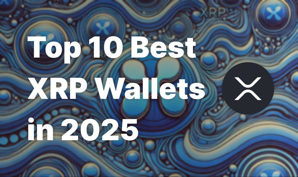 Top 10 Best XRP Wallets in 2025 | Coin Wallet