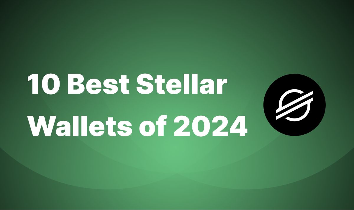 10 Best Stellar Wallets of 2024 | Coin Wallet