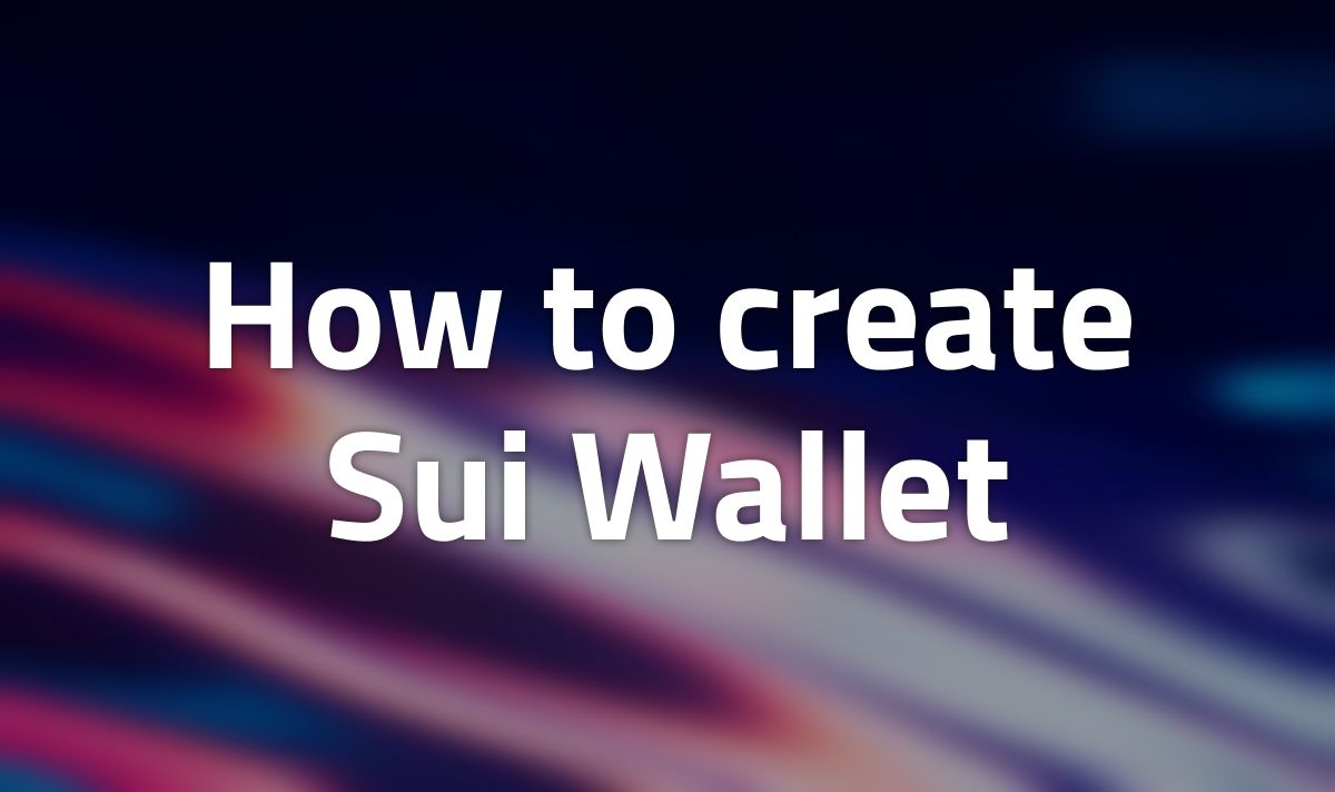 How to create Sui wallet | Coin Wallet