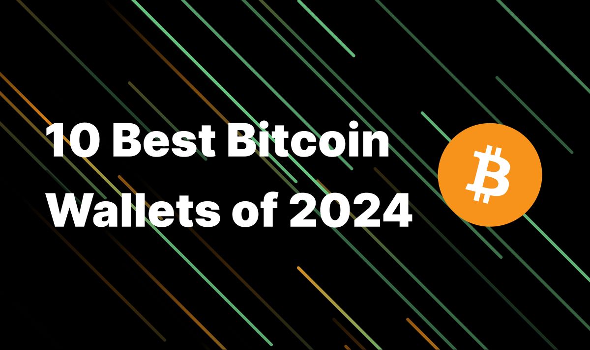 10 Best Bitcoin Wallets of 2024 | Coin Wallet
