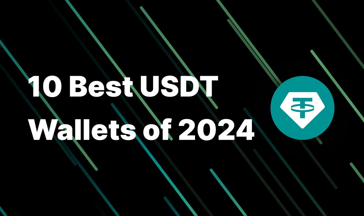 10 Best USDT Wallets of 2024 | Coin Wallet