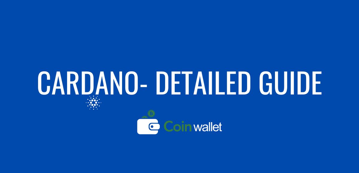 An In Depth Look Into Cardano ADA What Is ADA s Future Coin Wallet An In Depth Look Into Cardano ADA What Is ADA s Future Coin Wallet